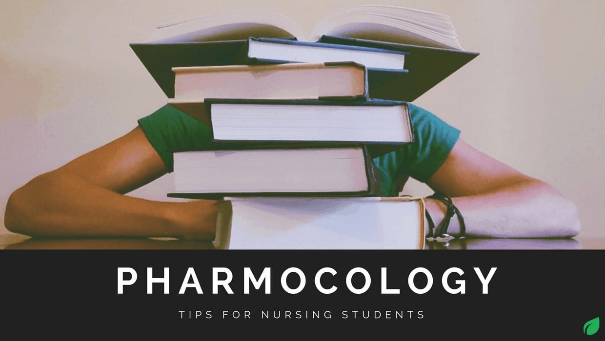 Pharmacology Tips for Nursing Students - From a Nurse! – FRESHRN