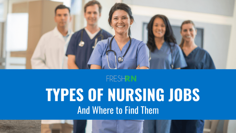 Types of Nursing Jobs and Where to Find Them: A Comprehensive Guide for ...