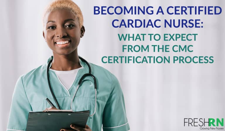 The CMC Certification Process: How To Become a Certified Cardiac Nurse ...