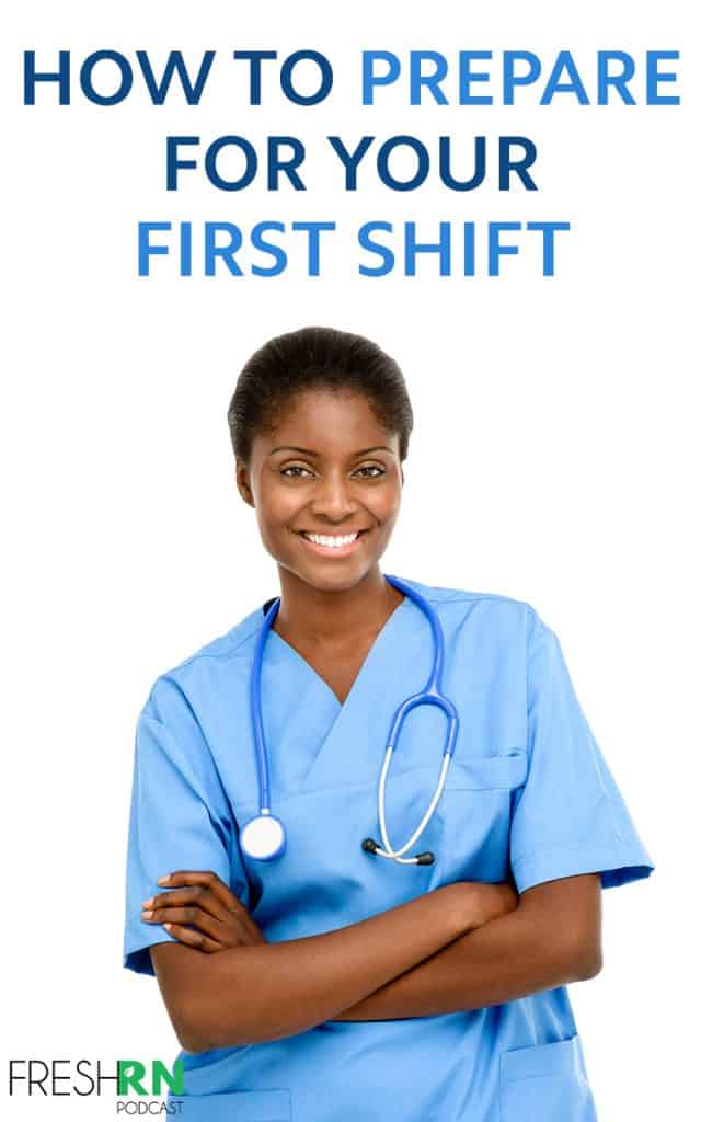 How to Prepare for Your First Shift – FRESHRN