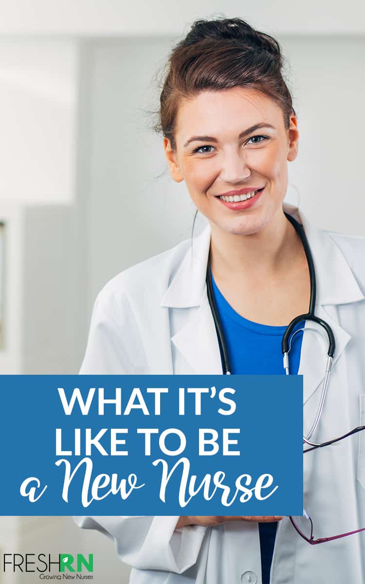 What's it Like to be a New Nurse? 5 Things to Expect – FRESHRN