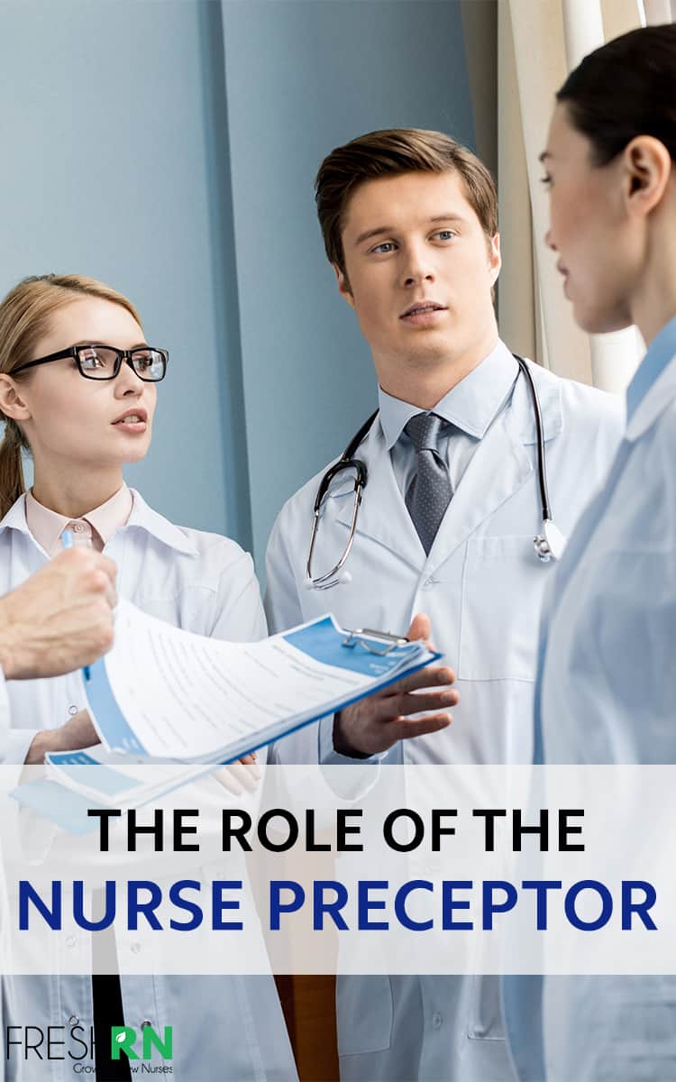 The Role of the Nurse Preceptor – FRESHRN
