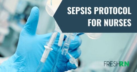 Sepsis Protocol for Nurses – FRESHRN