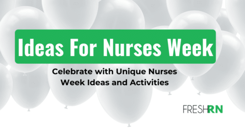 Ideas for Nurses Week: Celebrate with 8 Unique Nurses Week Ideas and ...