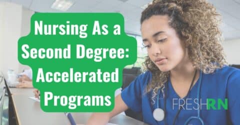 Thinking About Nursing as a Second Degree Accelerated Programs? Here’s ...